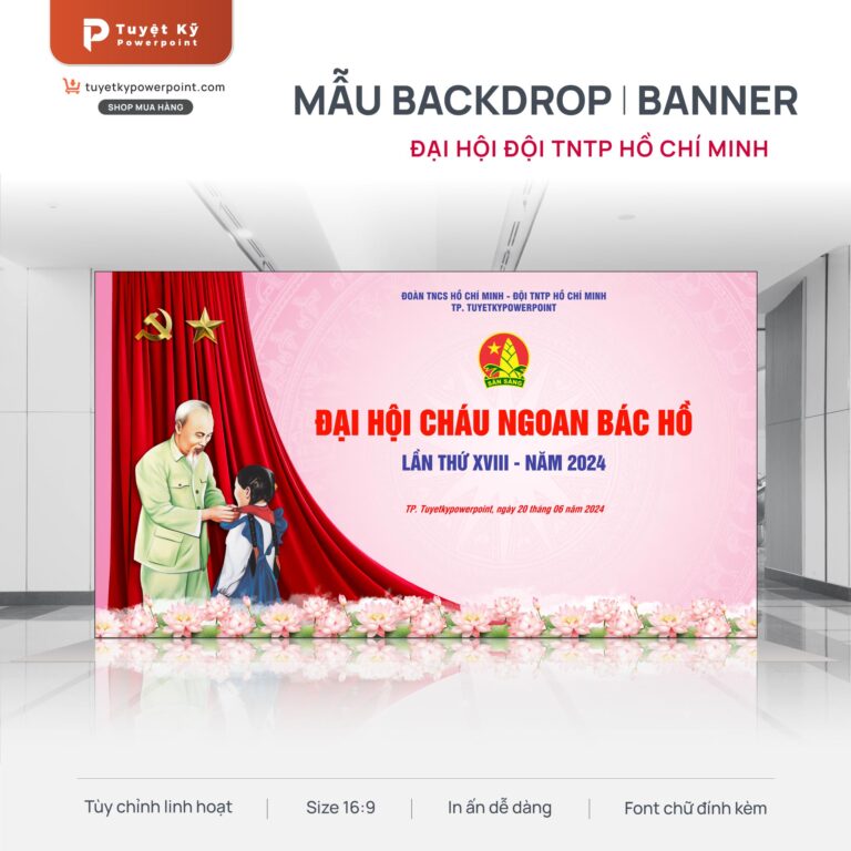 Mẫu Backdrop / Banner Đại Hội Cháu Ngoan Bác Hồ | Tuyệt kỹ Powerpoint