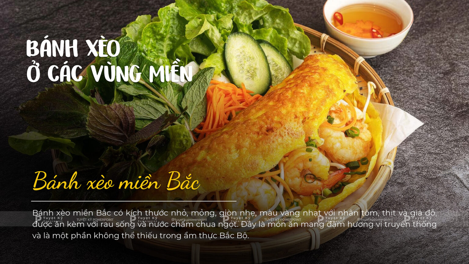 Mẫu Slide Powerpoint Bánh Xèo | Tuyệt kỹ Powerpoint