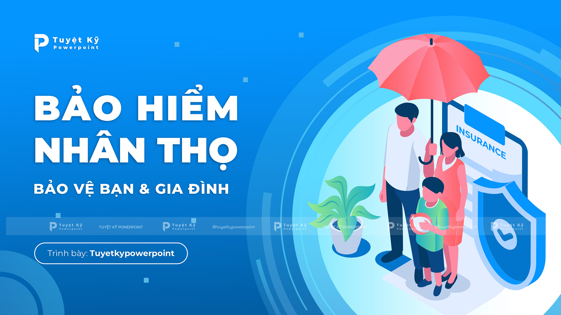 Mẫu Slide Powerpoint Bảo Hiểm Nhân Thọ | Tuyệt kỹ Powerpoint