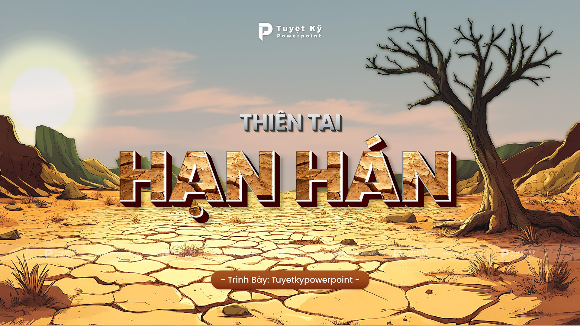Slide thuyết trình thiên tai Hạn hán | Tuyệt kỹ Powerpoint