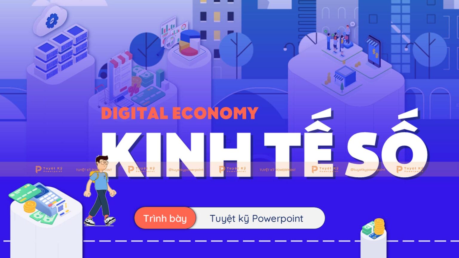 Mẫu Slide Kinh Tế Số | Tuyệt kỹ Powerpoint