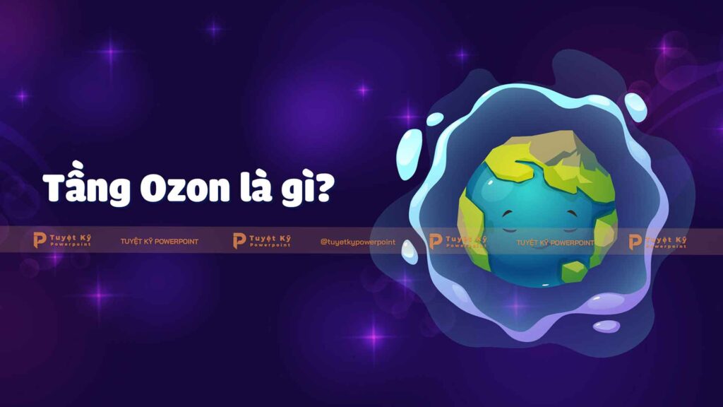 Mẫu Slide Chất CFC & Tầng Ozon | Tuyệt kỹ Powerpoint
