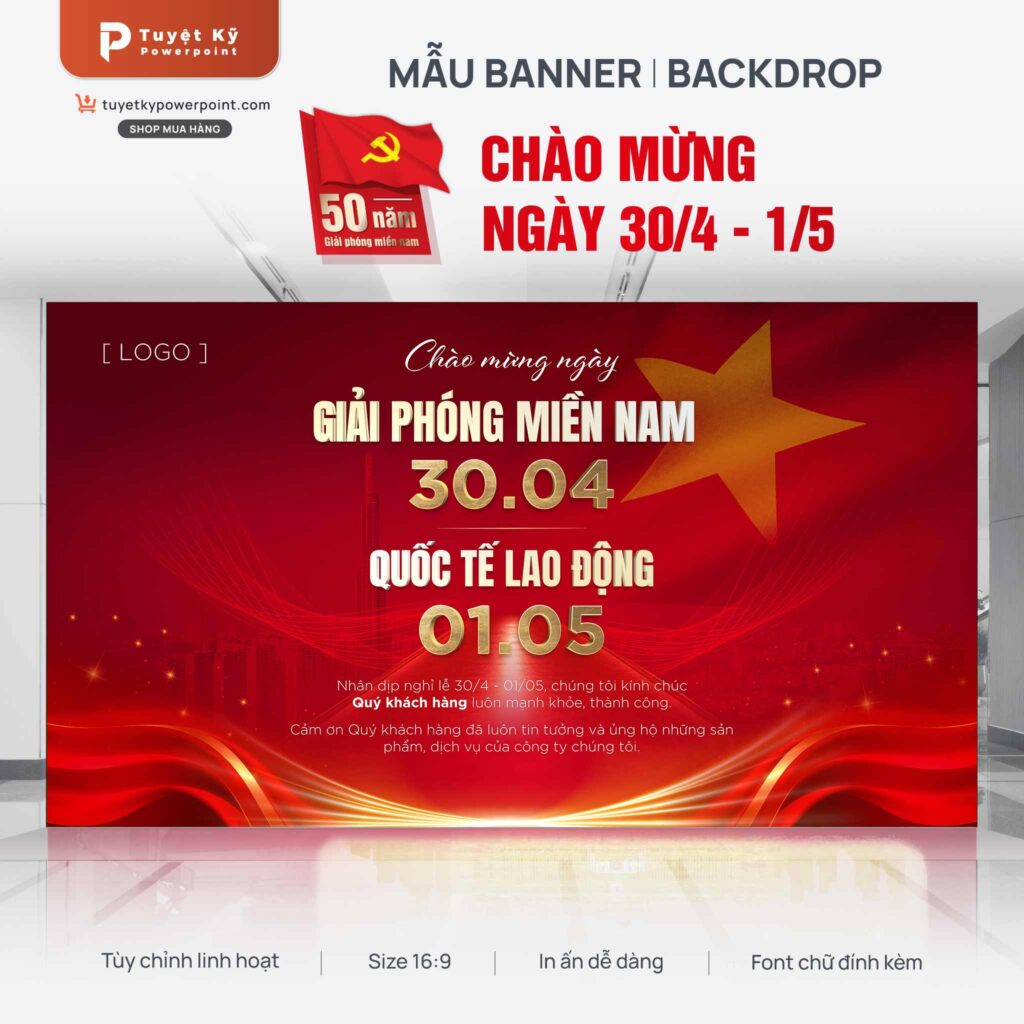 Mẫu Backdrop/Banner Kỷ niệm 50 năm Ngày giải phóng miền Nam, thống nhất ...