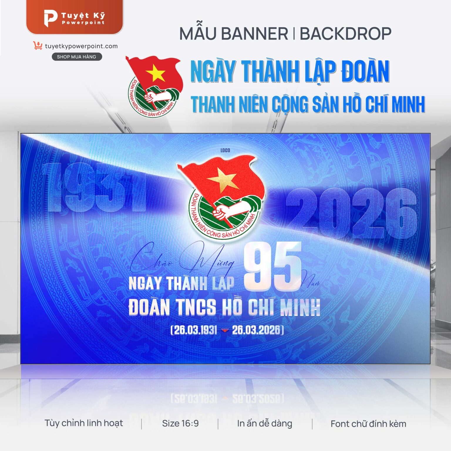 Mẫu Backdrop/Banner Kỷ Niệm 95 Năm Ngày Thành Lập Đoàn